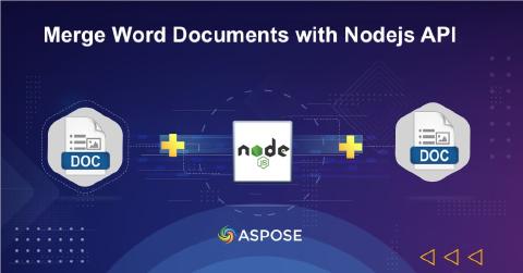 Combine DOCX Files in Node.js | Merge Word Documents Online